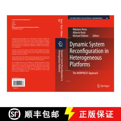 【3-4周达】精装 Dynamic System Reconfiguration in Heterogeneous Platforms : The MORPHEUS Approach [9789048124268]