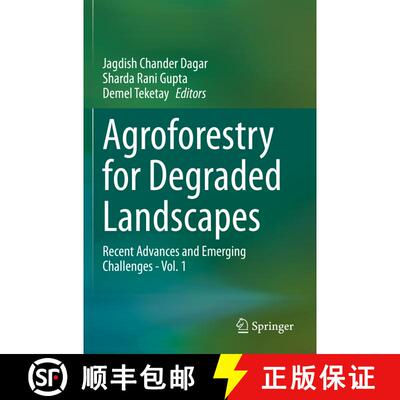 【3-4周达】Agroforestry for Degraded Landscapes : Recent Advances and Emerging Challenges - Vol.1 [9789811541384]