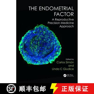 【3-4周达】精装 The Endometrial Factor: A Reproductive Precision Medicine Approach [9781498740395]