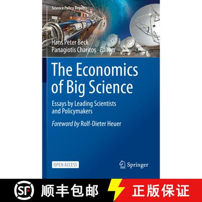 【3-4周达】The Economics of Big Science : Essays by Leading Scientists and Policymakers [9783030523930]