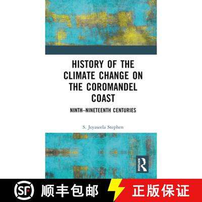 【3-4周达】精装 History of the Climate Change on the Coromandel Coast: Ninth-Nineteenth Centuries [9781032520711]