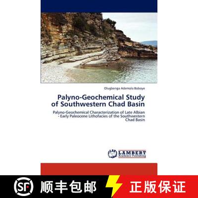 预订 Palyno-Geochemical Study of Southwestern Chad Basin [9783844315882]
