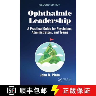 【3-4周达】Ophthalmic Leadership: A Practical Guide for Physicians, Administrators, and Teams [9781630919801]