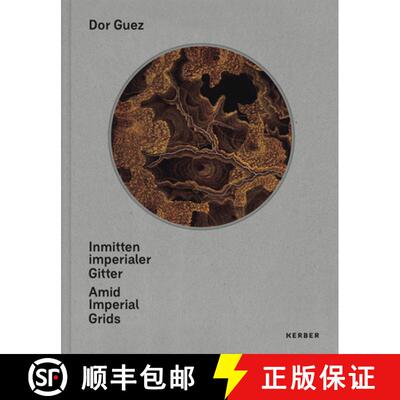 【3-4周达】精装 Inmitten imperialer Gitter | Amid Imperial Grids: Inmitten imperialer Gitter | Amid I... [9783735609472]