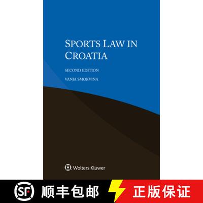 【3-4周达】Sports Law in Croatia [9789403517063]