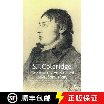 【3-4周达】精装 S.T. Coleridge: Interviews and Recollections [9780333681596]