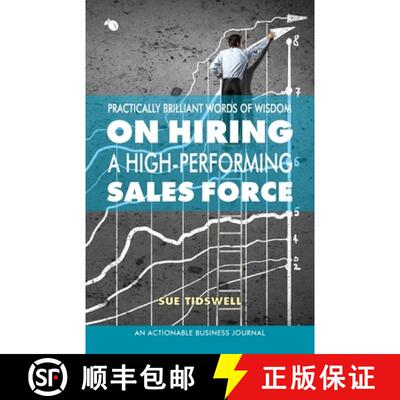 【3-4周达】Practically Brilliant Words of Wisdom on Hiring a High-Performing Sales Force: An Effectiv... [9781616993313]