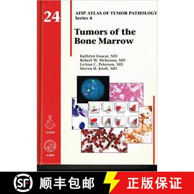 【3-4周达】Tumors of the Bone Marrow (Atlas of Tumor Pathology, Series 4) (AFIP Atlas of Tumor Pathol... [9781933477350]