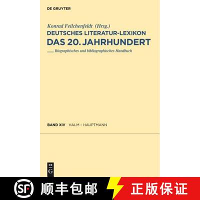 【3-4周达】精装 Deutsches Literatur-Lexikon. Das 20. Jahrhundert, Band 14, Halm - Hauptmann [9783110231601]