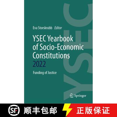 【3-4周达】精装 YSEC Yearbook of Socio-Economic Constitutions 2022 : Funding of Justice [9783031385094]