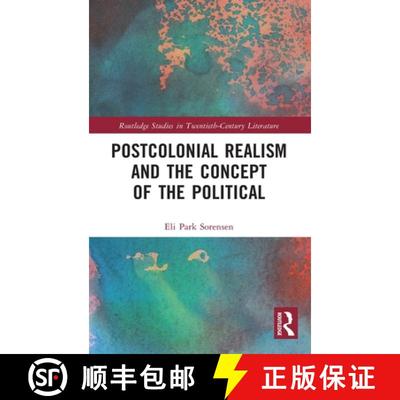 【3-4周达】Postcolonial Realism and the Concept of the Political [9780367650780]