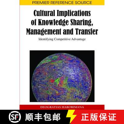 【3-4周达】精装 Cultural Implications of Knowledge Sharing, Management and Transfer: Identifying Comp... [9781605667904]