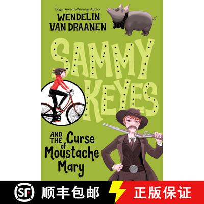 【3-4周达】Sammy Keyes and the Curse of Moustache Mary [9780440416432]