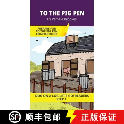 【3-4周达】精装 To the Pig Pen: Short Decodable Books Prepare Students for Reading DOG ON A LOG Decod... [9781648311581]