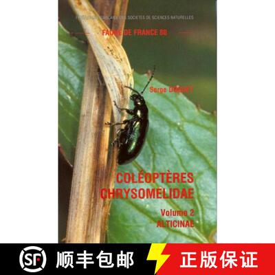 预订 Faune de France, Volume 80: Coléoptères Chrysomelidae, Part 2 - Alticinae [9782903052140]