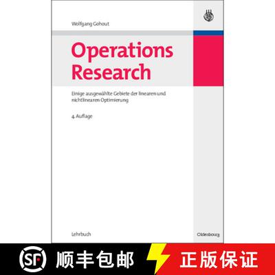 【3-4周达】Operations Research: Einige Ausgewählte Gebiete Der Linearen Und Nichtlinearen Optimierung [9783486590340]