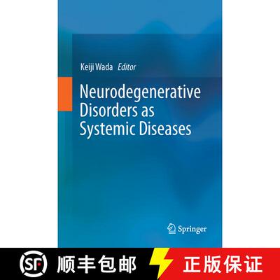 【3-4周达】Neurodegenerative Disorders as Systemic Diseases [9784431545408]
