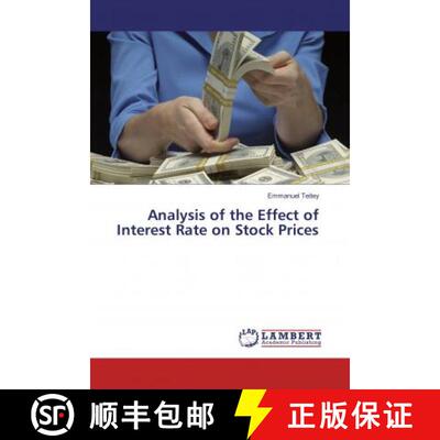 预订 Analysis of the Effect of Interest Rate on Stock Prices [9786202079129]