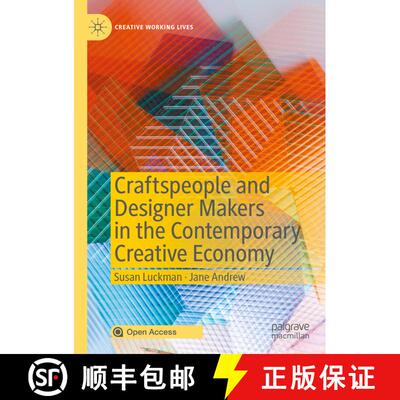 【3-4周达】精装 Craftspeople and Designer Makers in the Contemporary Creative Economy [9783030449780]