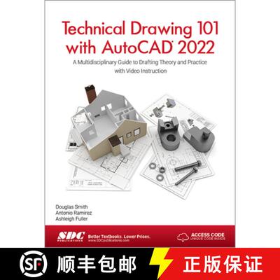 【3-4周达】Technical Drawing 101 with AutoCAD 2022: A Multidisciplinary Guide to Drafting Theory and ... [9781630574307]
