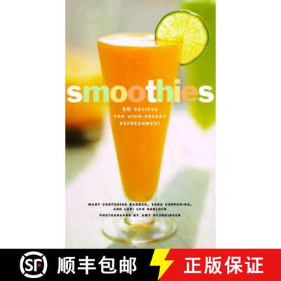 【3-4周达】Smoothies: 50 Recipes for High-Energy Refreshment [9780811816489]