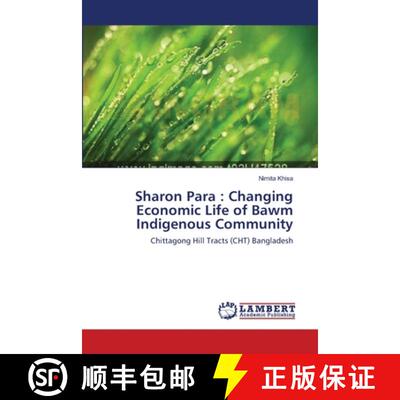 预订 Sharon Para : Changing Economic Life of Bawm Indigenous Community [9783659191459]