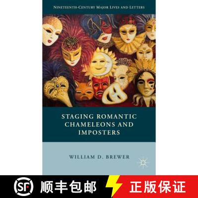 【3-4周达】Staging Romantic Chameleons and Imposters [9781137389213]