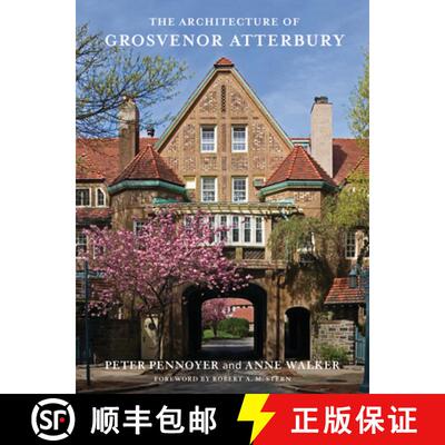 【3-4周达】精装 The Architecture of Grosvenor Atterbury [9780393732221]