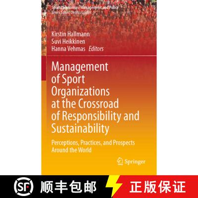 【3-4周达】Management of Sport Organizations at the Crossroad of Responsibility and Sustainability: P... [9783031524912]