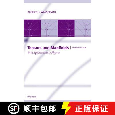 【3-4周达】精装 Tensors and Manifolds: With Applications to Physics [9780198510598]