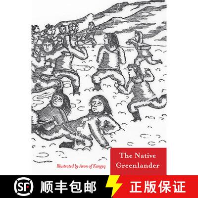 【3-4周达】The Native Greenlander: Folktales of Greenland [9780996748087]