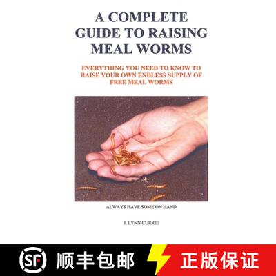 【3-4周达】A Complete Guide to Raising Meal Worms [9780578018836]