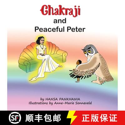 【3-4周达】Chakraji and Peaceful Peter: Helping children build resilience using natural techniques [9781914201042]