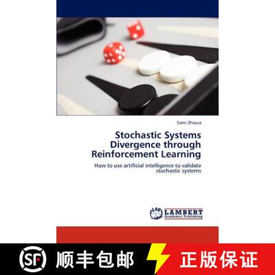 预订 Stochastic Systems Divergence through Reinforcement Learning [9783847339717]
