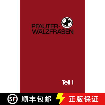 【3-4周达】Pfauter-Wälzfräsen: Teil 1 Verfahren, Maschinen, Werkzeuge, Anwendungstechnik, Wechselr... [9783662126820]