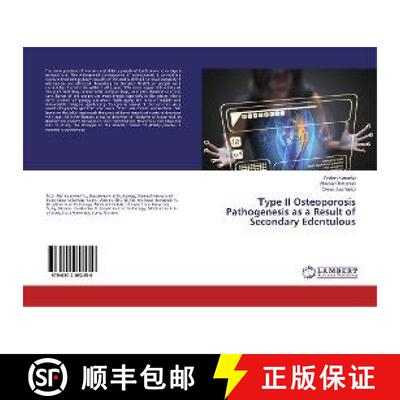 预订 Тype II Osteoporosis Pathogenesis as a Result of Secondary Edentulous [9786202052450]