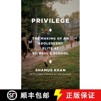 【3-4周达】Privilege – The Making of an Adolescent Elite at St. Paul′s School [9780691229201]