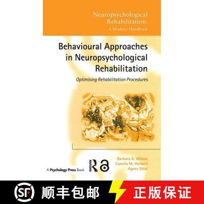 【3-4周达】Behavioural Approaches in  Neuropsychological Rehabilitation : Optimising Rehabilitation P... [9781138883130]