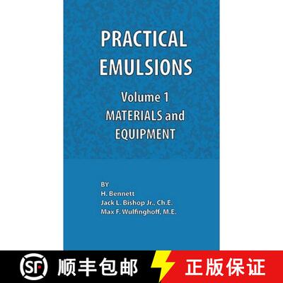 【3-4周达】精装 Practical Emulsions, Volume 1, Materials and Equipment [9780820602578]
