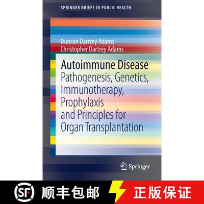 【3-4周达】Autoimmune Disease : Pathogenesis, Genetics, Immunotherapy, Prophylaxis and Principles for... [9789400769366]