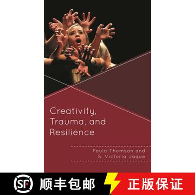 【3-4周达】精装 Creativity, Trauma, and Resilience [9781498560207]