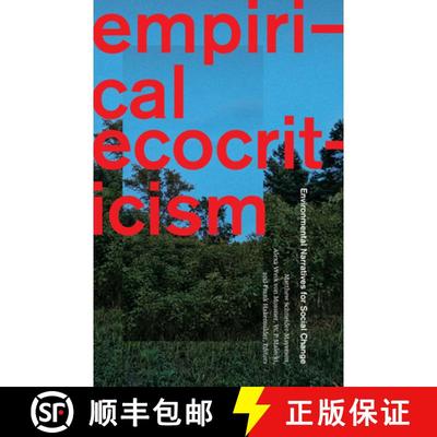 【3-4周达】Empirical Ecocriticism: Environmental Narratives for Social Change [9781517915353]