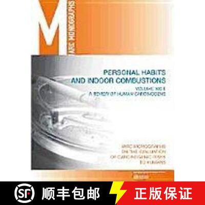 【3-4周达】Review of Human Carcinogens: Personal Habits and Indoor Combustions [9789283213222]
