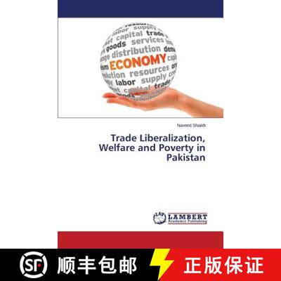 预订 Trade Liberalization, Welfare and Poverty in Pakistan [9783659648342]