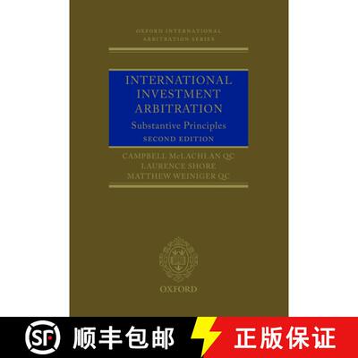 【3-4周达】精装 International Investment Arbitration: Substantive Principles [9780199676798]