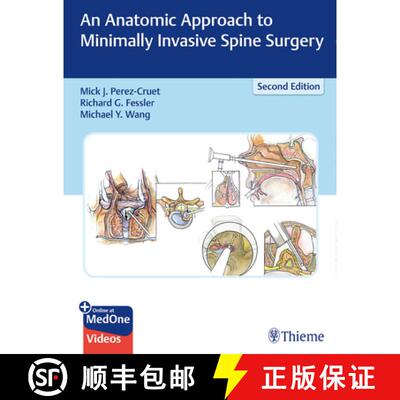 【3-4周达】精装 An Anatomic Approach to Minimally Invasive Spine Surgery [9781626236431]