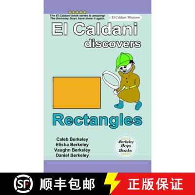 【3-4周达】El Caldani Discovers Rectangles (Berkeley Boys Books - El Caldani Missions) [9781778500534]
