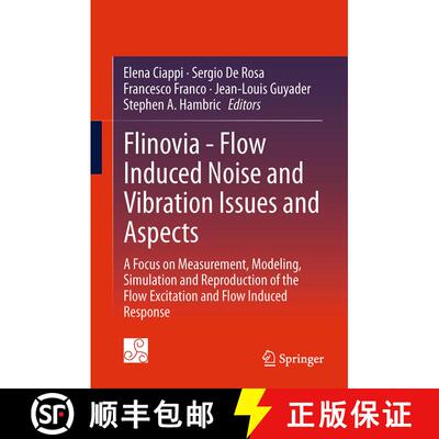 【3-4周达】精装 Flinovia - Flow Induced Noise and Vibration Issues and Aspects: A Focus on Measuremen... [9783319097121]