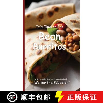 【3-4周达】It's Time to Eat Bean Burritos [9798330552252]