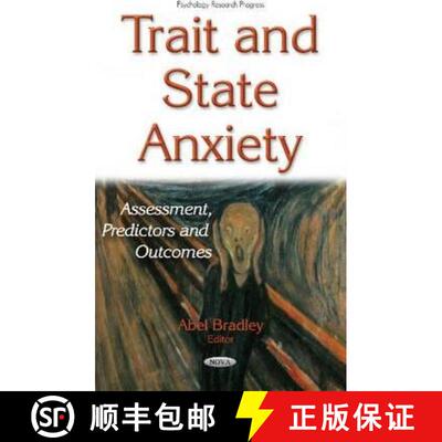 【3-4周达】精装 Trait and State Anxiety: Assessment, Predictors and Outcomes [9781634848404]